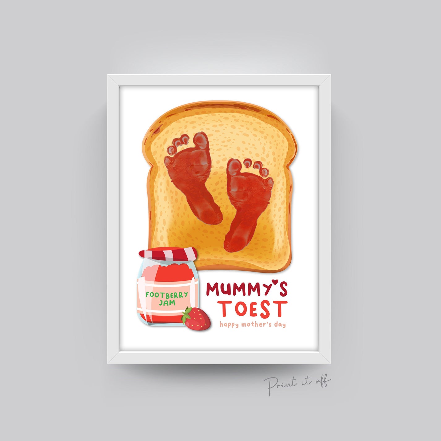 Mummy's Toest Toast / Happy Mother's Day Mum / Footprint Feet Toes Art ...